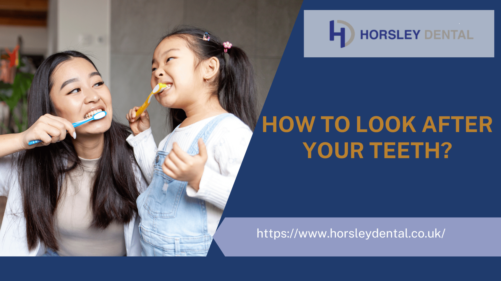 How To Look After Your Teeth? – Horsley dental blog
